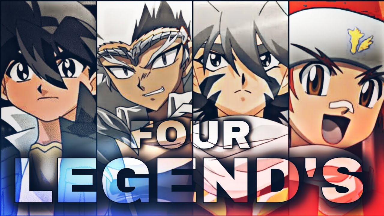 BEYBLADE - FOUR LEGEND'S | Tyson Kai X Ryuga Gingka Edit | Beyblade X ...