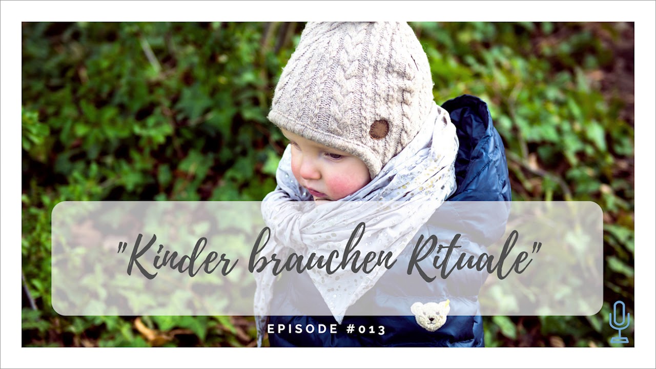 Kinder brauchen Rituale. Wie ihr Rituale in euer Tagesablauf richtig ...