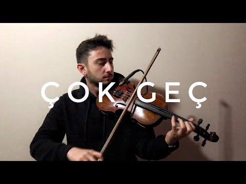 Çok Geç (Babam) - Toygar Işıklı Keman (Violin) Cover