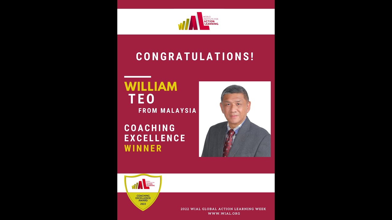 2022 WIAL Coaching Excellence Award - William Teo (Malaysia) - YouTube