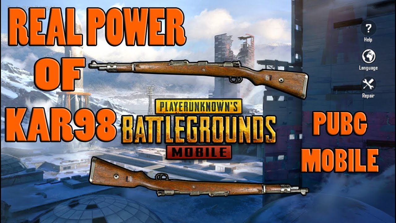 Pubg THE POWER OF KAR 98 PUBG MOBILE - YouTube