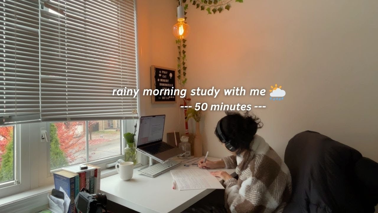 🌦️ Rainy Morning Study With Me for 50 Minutes with Background Rain 🎧 ...