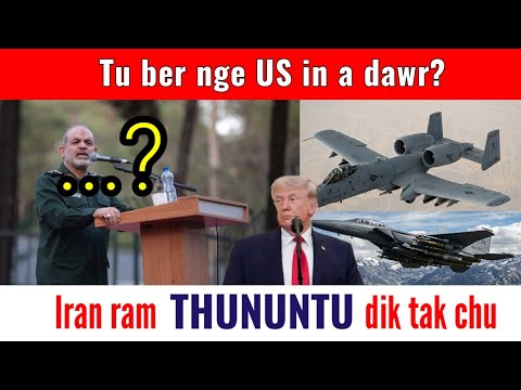 Iran ramchhung Politics buaina/ US thlawhna 2 an káp thla, US a tàbuai: Iran roreltu dik tak chu