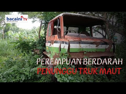 Penampakan Perempuan Berdarah di Truk Bekas Kecelakaan
