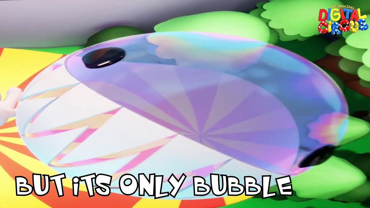 THE AMAZING DIGITAL CIRCUS but its only bubble - YouTube