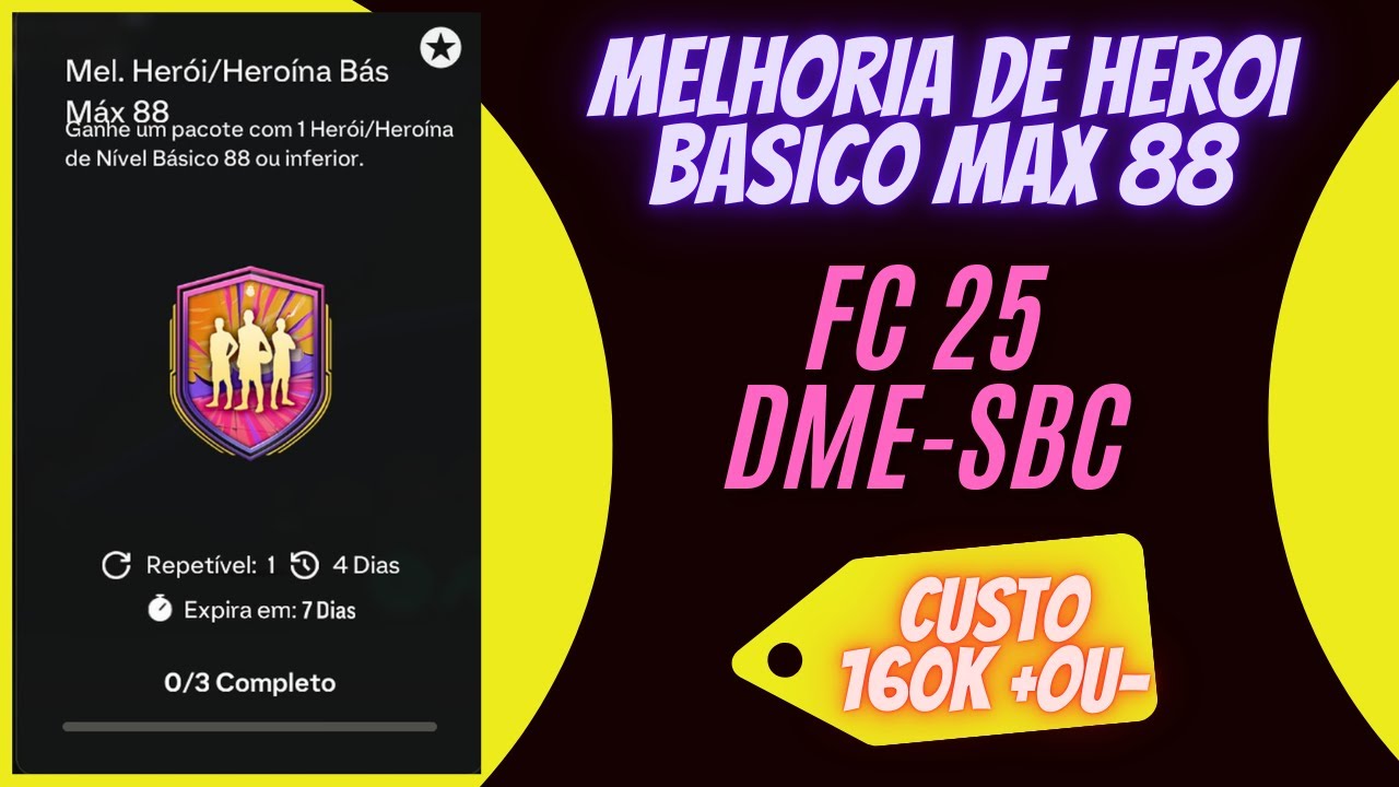 FC 25 - DME - SBC ** MELHORIA DE HEROI BASICO MAX 88 ** - YouTube