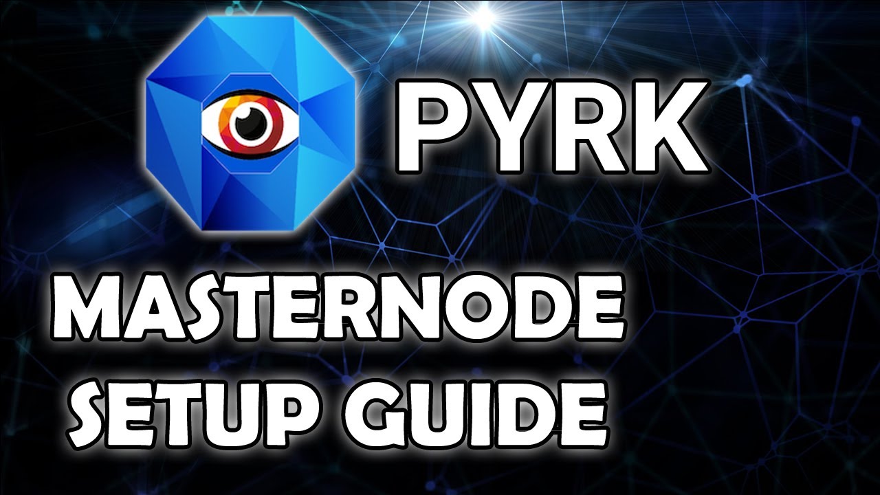 Pyrk Masternode Setup Guide - YouTube