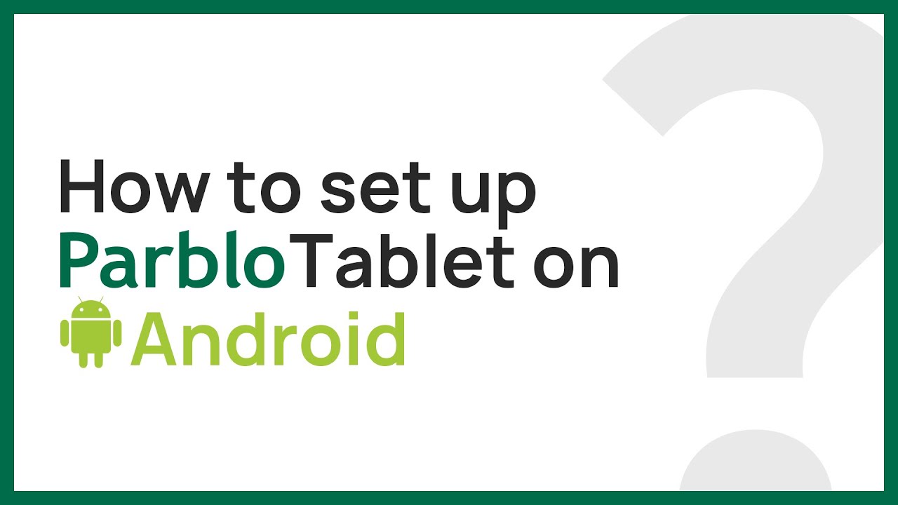 How to set up Parblo Tablet on Android - YouTube