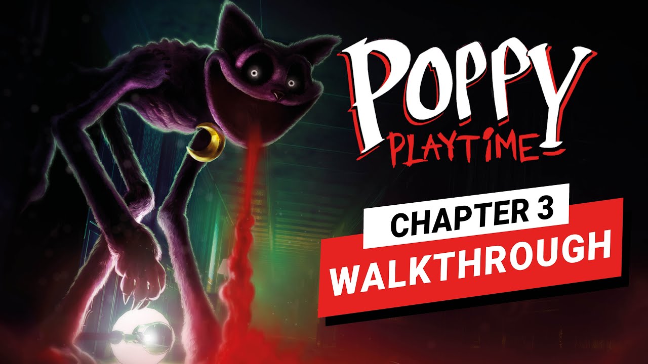 Poppy Playtime | Chapter 3 | Complete Walkthrough | No Commentary - YouTube