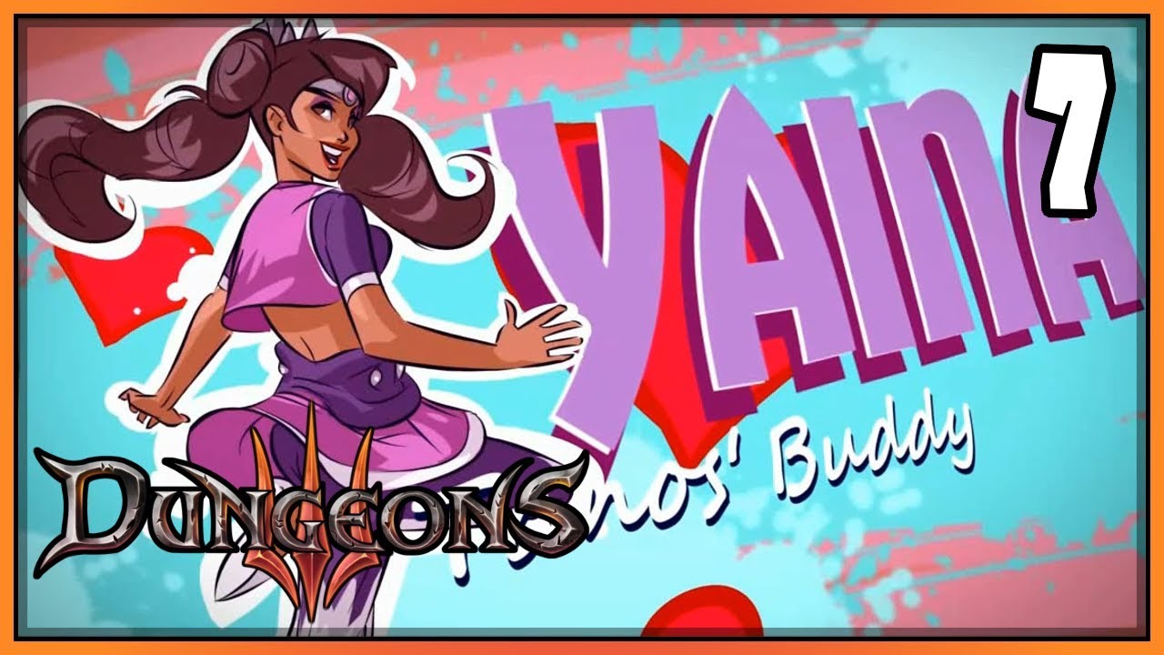 Darf ich vorstellen? Yaina Overproud - Dungeons 3 #7 - Schulzmon ...