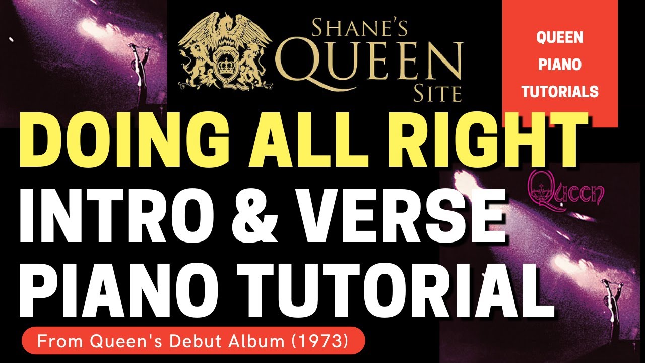 Queen, Doing All Right Intro & Verses Piano Tutorial - YouTube