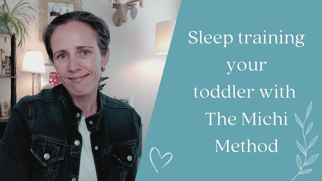Gently sleep training a toddler with The Michi Method - YouTube