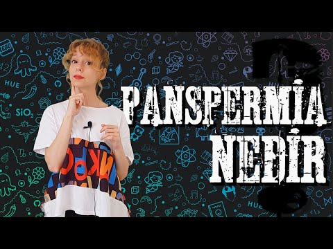 Canlılık Uzaydan Geldi! - Panspermia