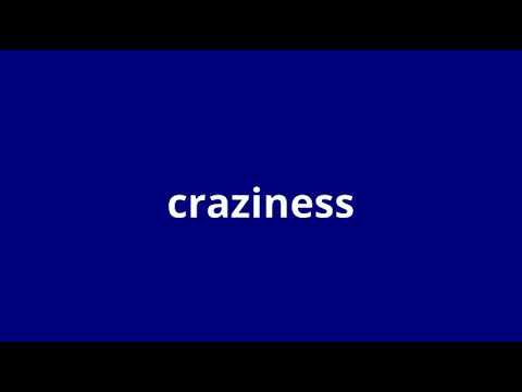 what is the meaning of craziness - YouTube