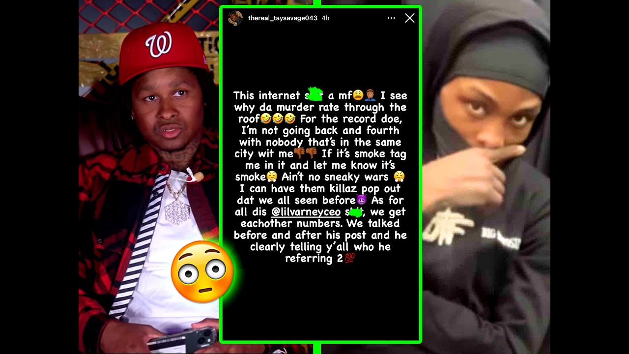 Tay Savage Sends CRAZY Message To OTF Lil Varney Over King Von ...