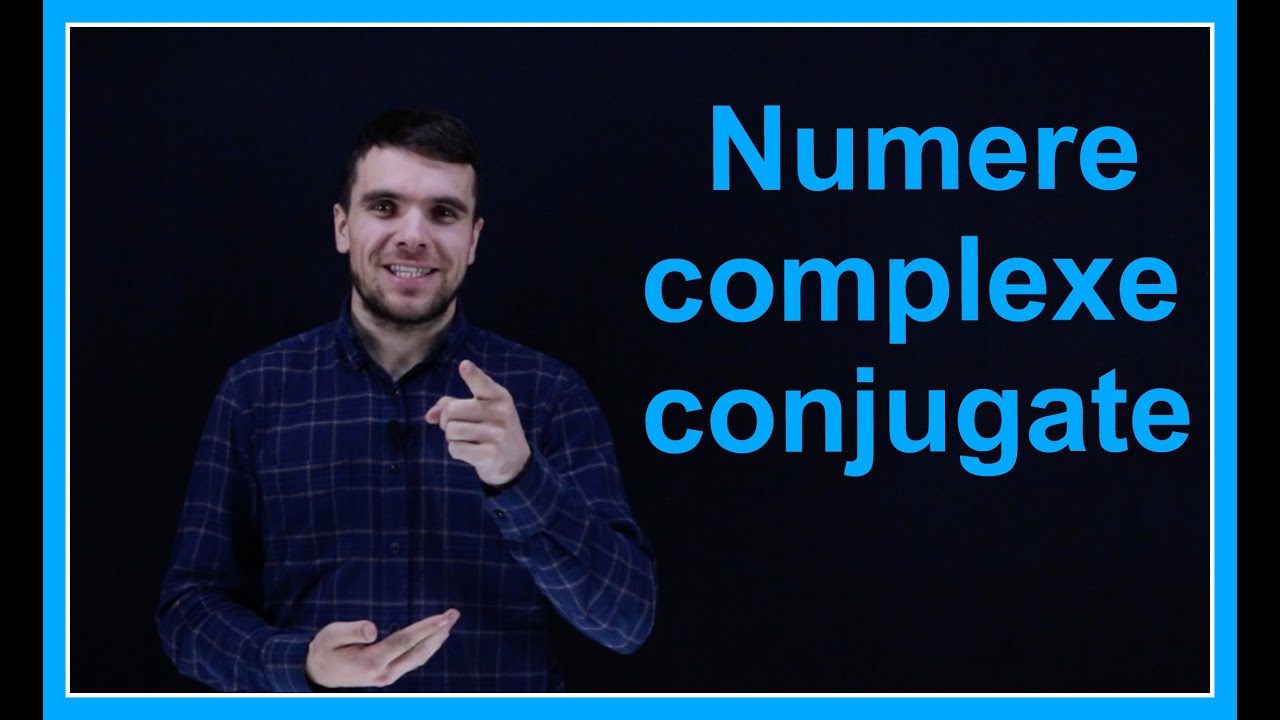 Numere complexe conjugate | Examen.md - YouTube