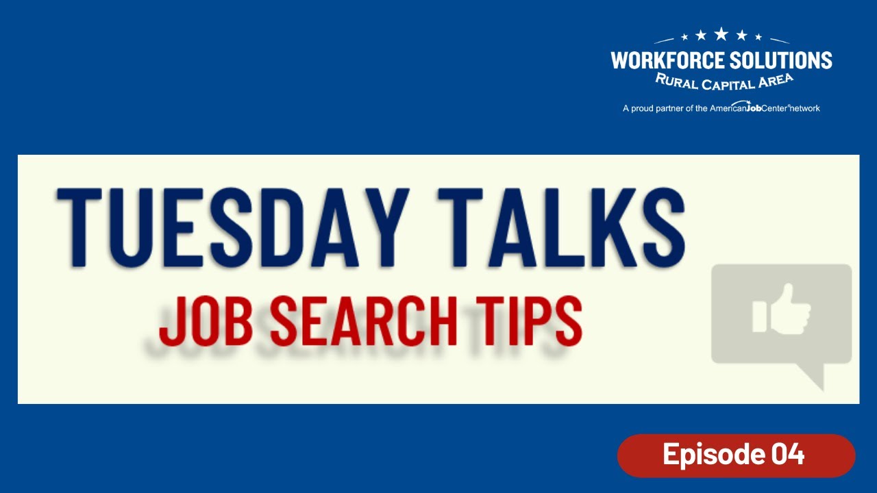 Tuesday Talks Episode 4: Job Search Tips - YouTube