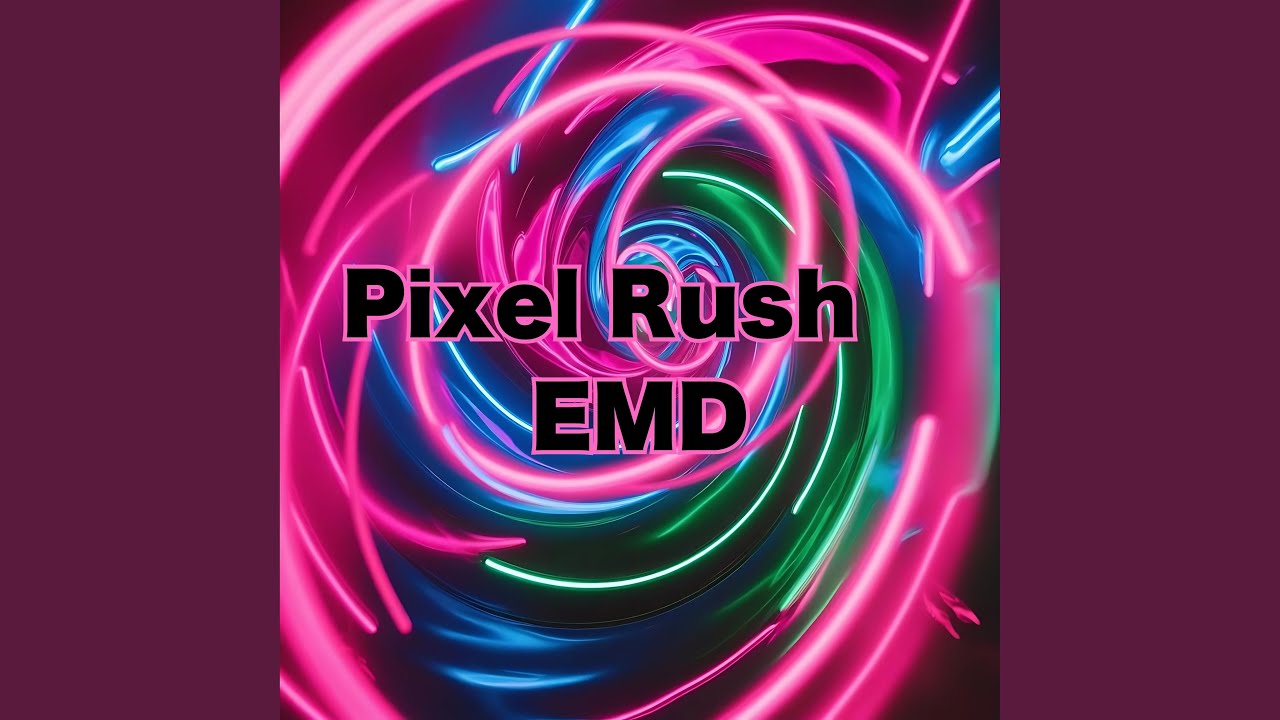 Pixel Rush EMD - YouTube
