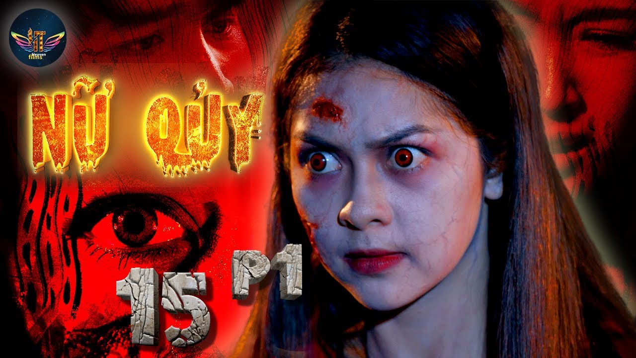 [Lồng Tiếng] NỮ QUỶ - Tập 15 - Phần 1 | Phim Ma Kinh Dị Thái Lan Hồi ...