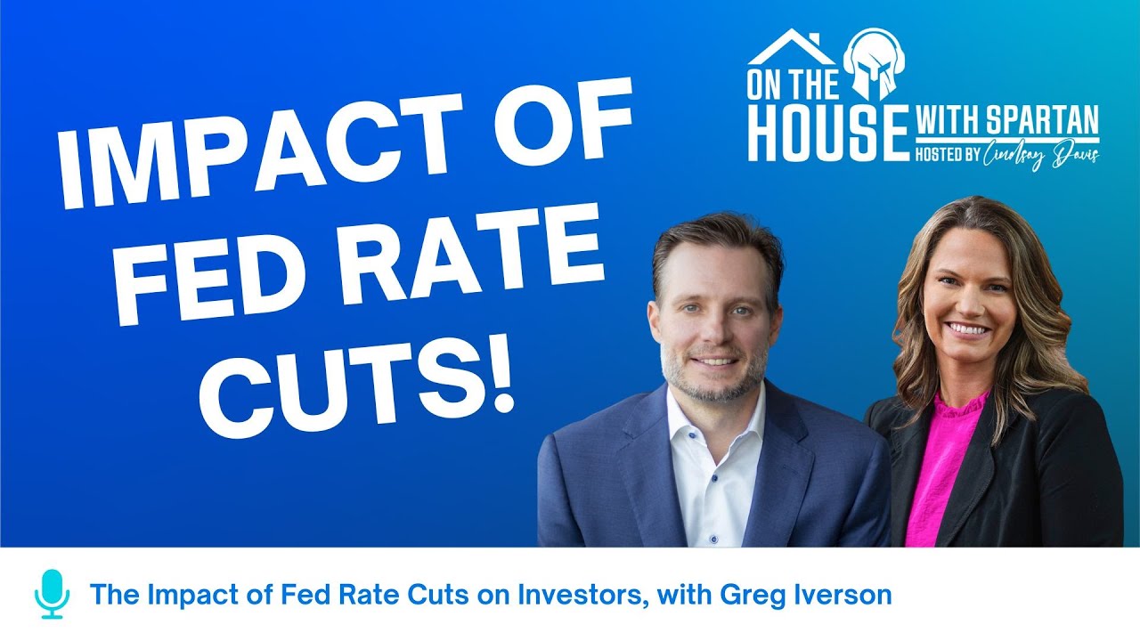 Bonus: The Impact of Fed Rate Cuts on Investors, with Greg Iverson ...