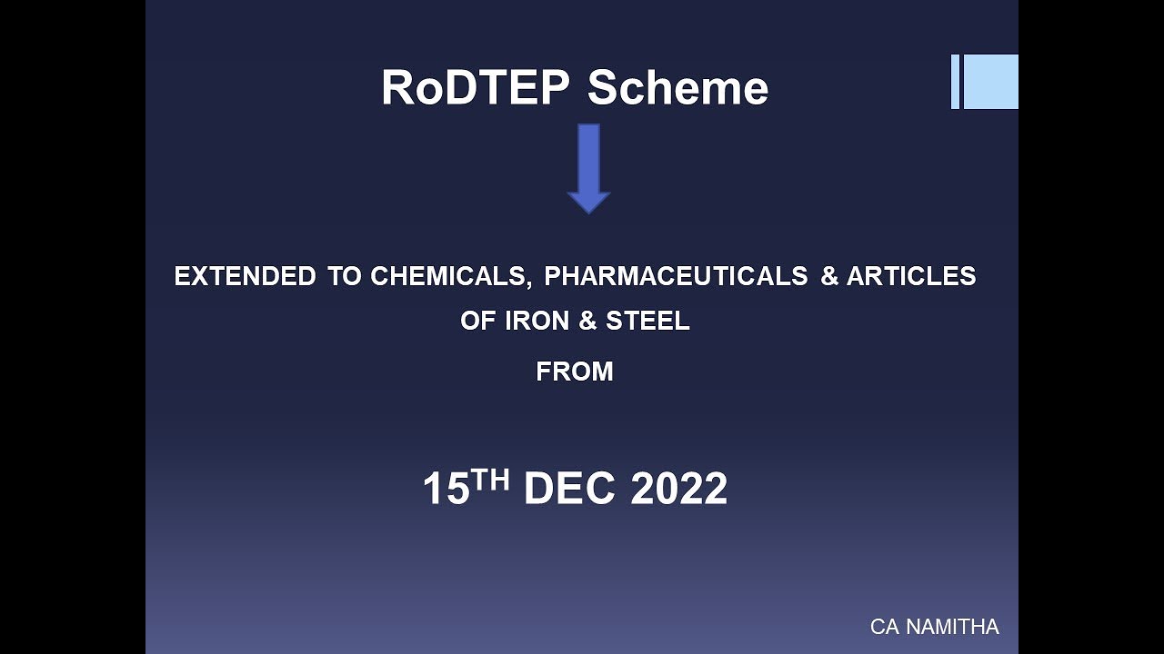 FROM 15TH DEC,22 - RODTEP SCHEME TO INCLUDE CHEMICALS, PHARMACEUTICALS ...