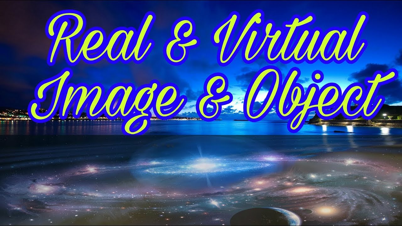 difference between real and virtual image and object in hindi easy ...