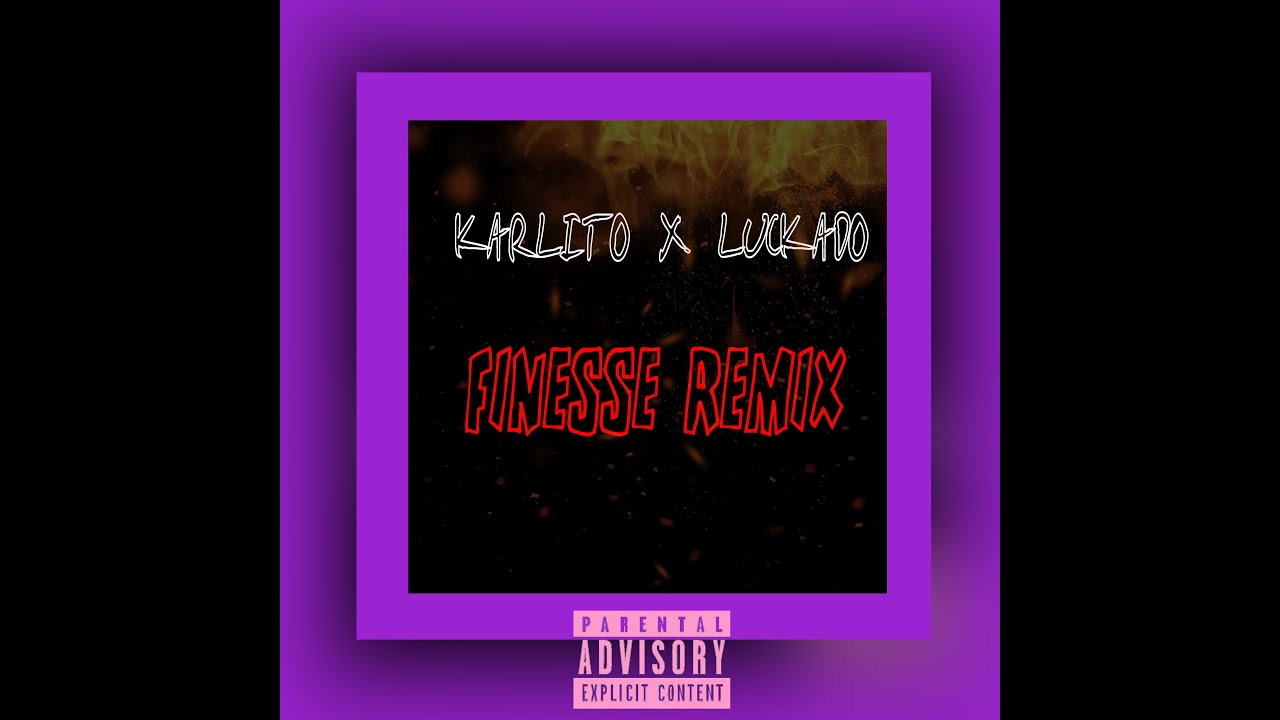 KARLITO X LUCKADO-Finesse remix (Audio officiel + Lyrics) - YouTube