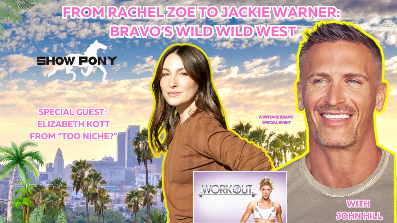 FROM RACHEL ZOE TO JACKIE WARNER: Bravo’s Wild Wild West with Elizabeth ...