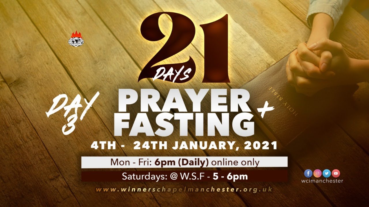 21 Days| Prayer & Fasting |Day 03 | 06, January 2021 | Winners Chapel ...