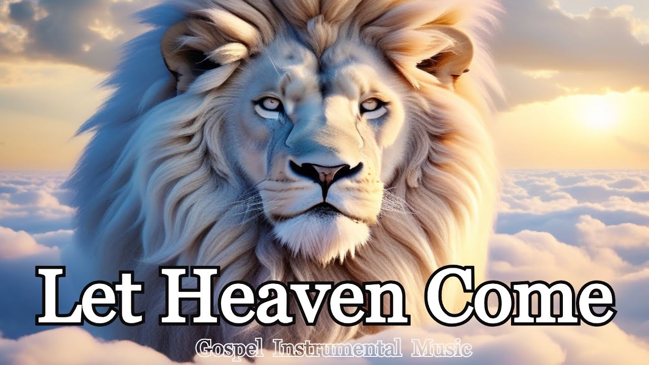 Let Heaven Come - YouTube