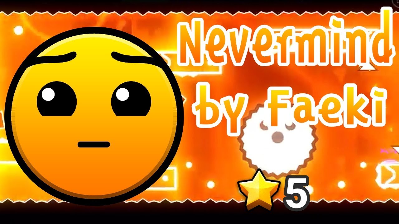 Geometry Dash [Nevermind] by "Faeki" | Baxgames 200 - YouTube