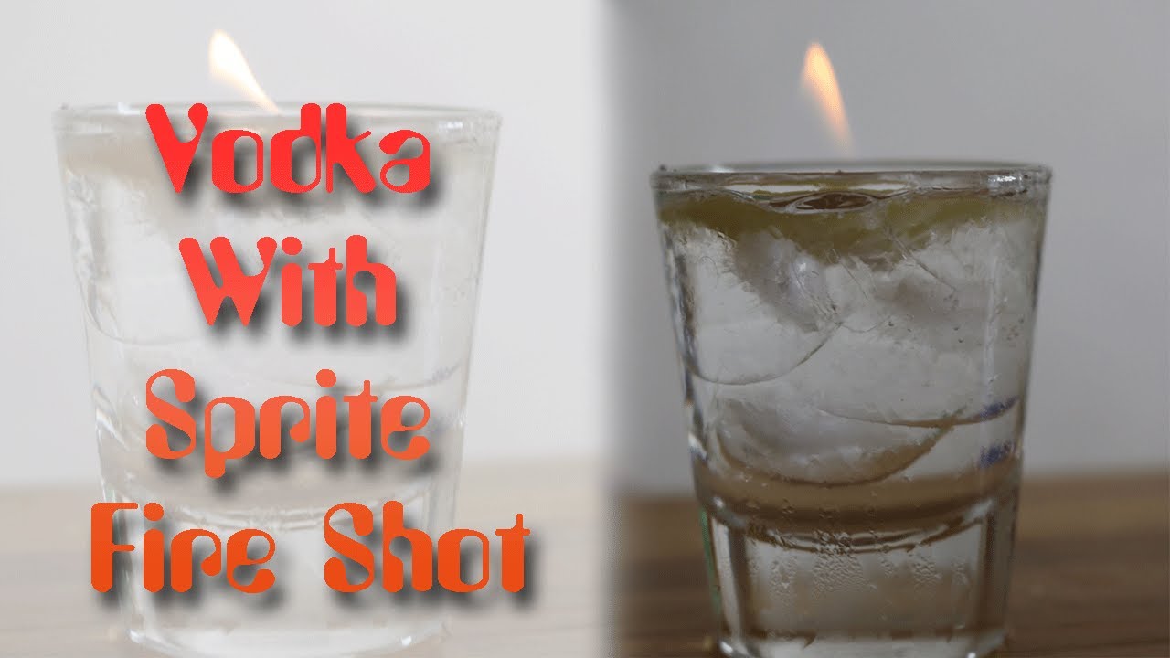 Flaming Shot - Vodka With Sprite || Simple Vodka Cocktail - YouTube