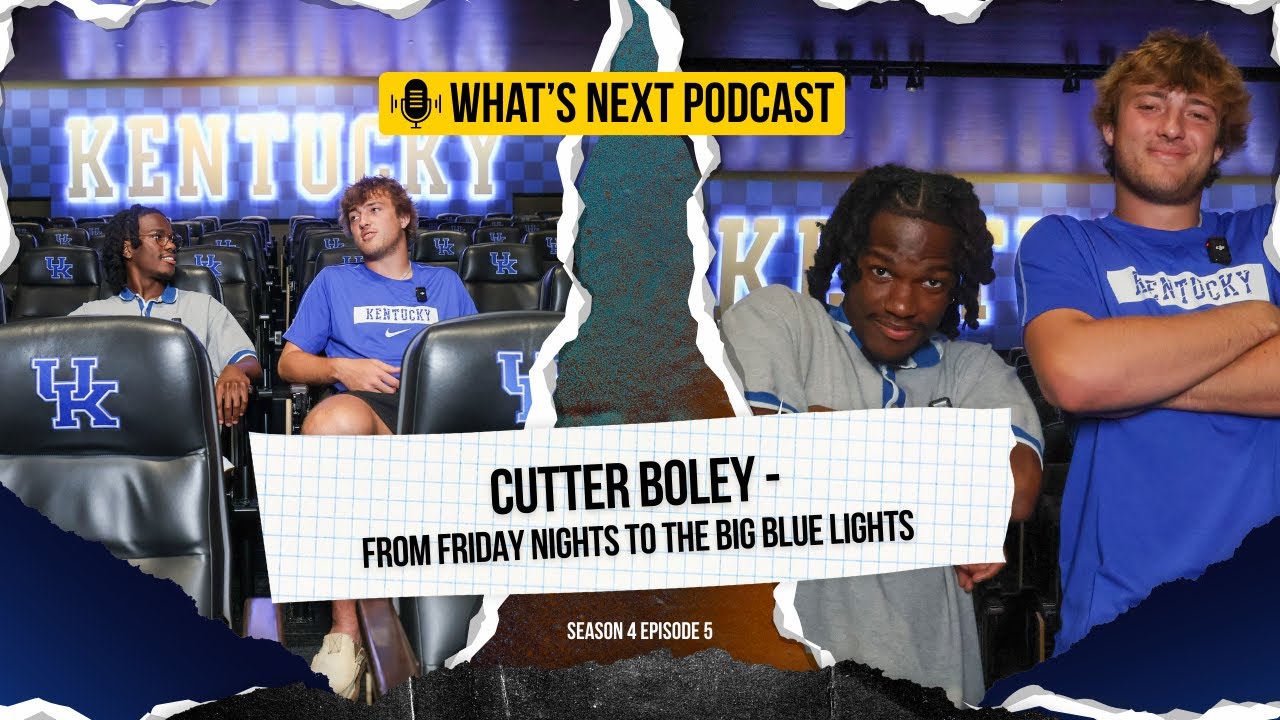 Cutter Boley: Kentucky’s Hometown QB Talks Pressure, Pride, and the ...