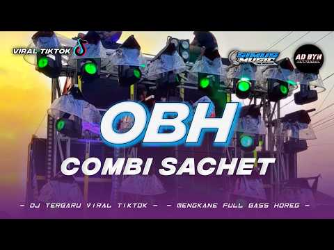 DJ OBH COMBI SACHET - TENXI NAYKILLA FYP TIKTOK BASS HOREG TERBARU 2026