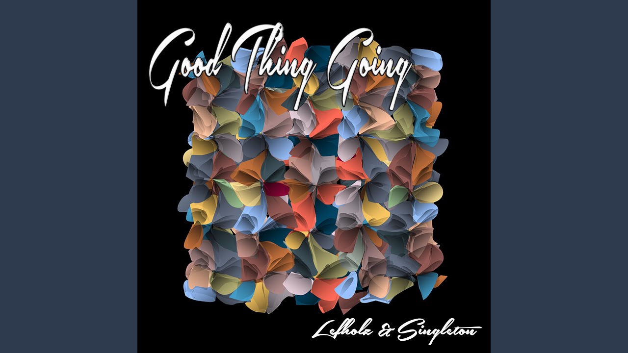 Good Thing Going - YouTube