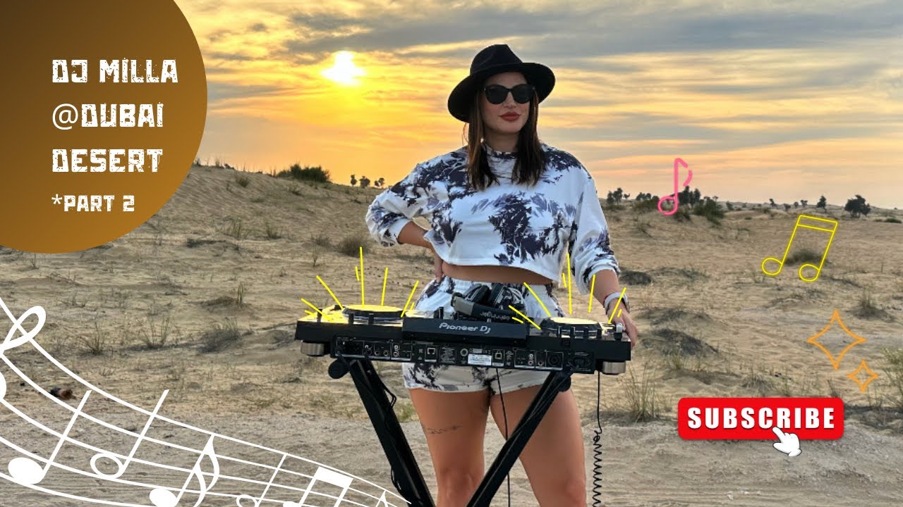 DJ MILLA @ DUBAI DESERT - LATIN HOUSE MIXSET - YouTube