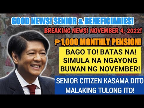 SENIORS! BAGONG ₱1000 MONTHLY PENSION BAGONG BATAS SIMULA NA NGAYON ...