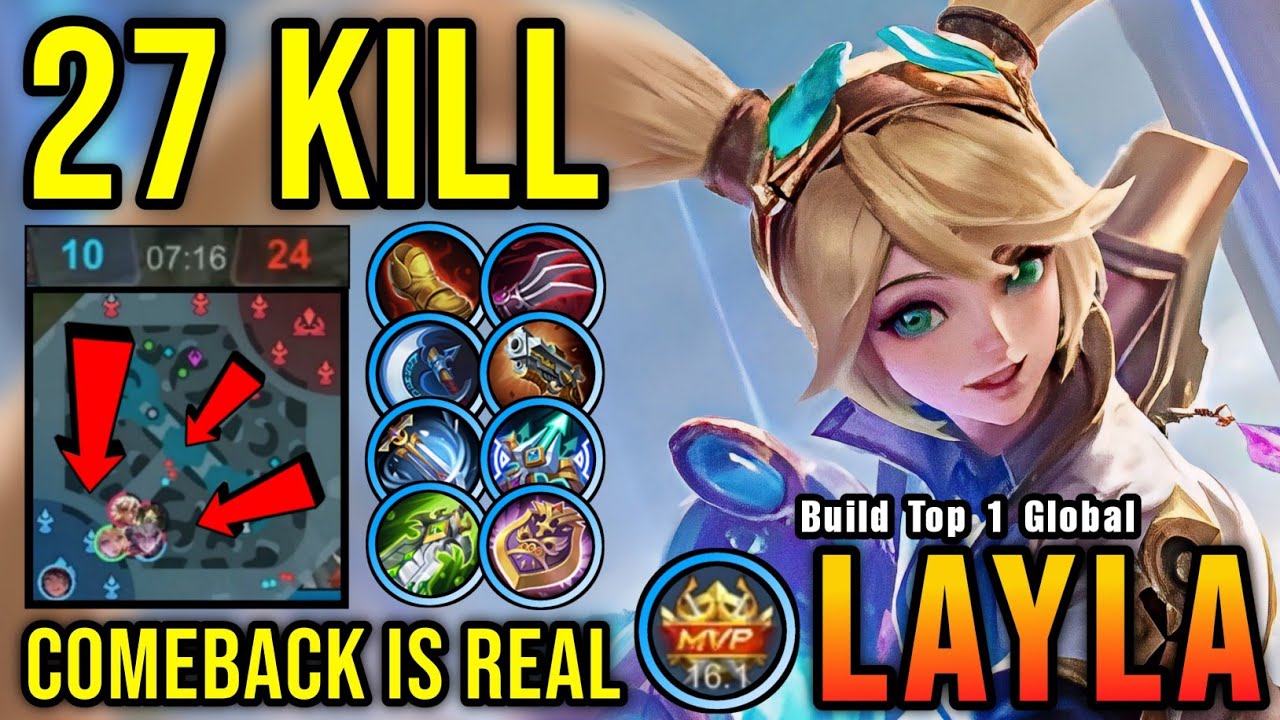 Comeback is Real!! 27 Kills Layla Carry The Game!! - Build Top 1 Global ...