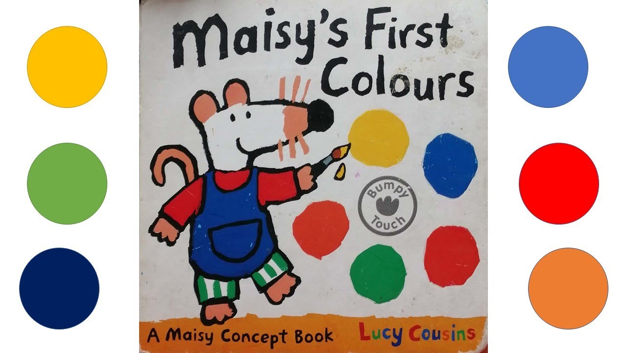 Maisy's First Colours by Lucy Cousins | Read Aloud by Gozan John # ...
