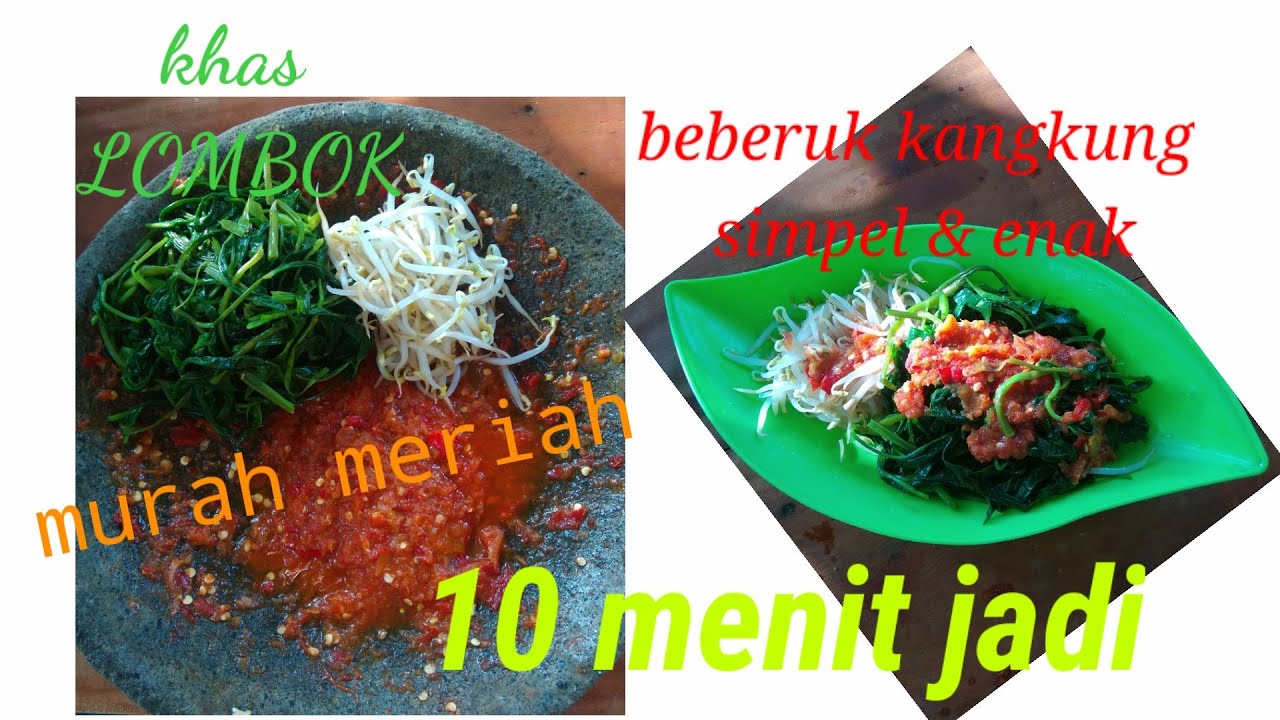 Resep beberuk kangkung khas lombok || enak & murah - YouTube