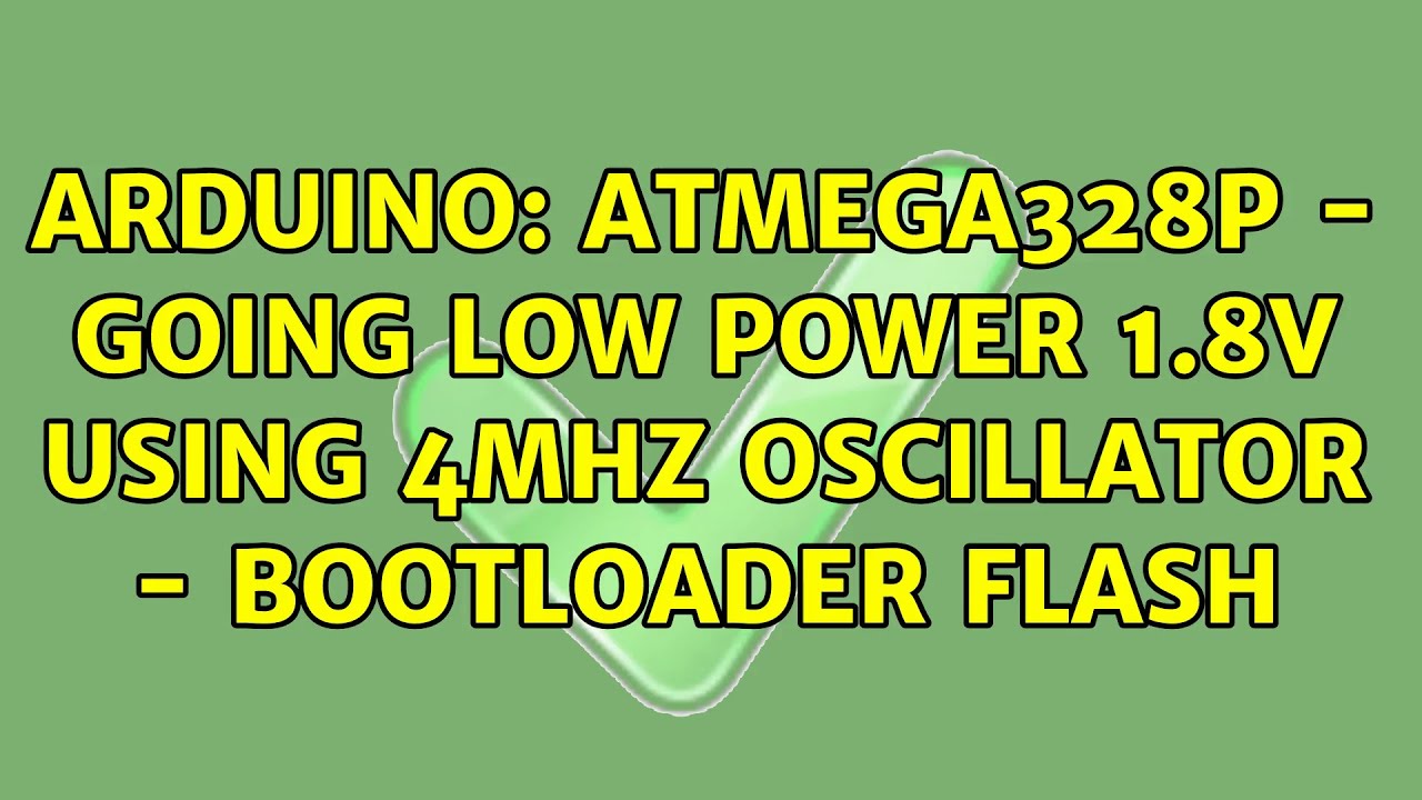 Arduino: Atmega328p - Going low power 1.8V using 4Mhz oscillator ...