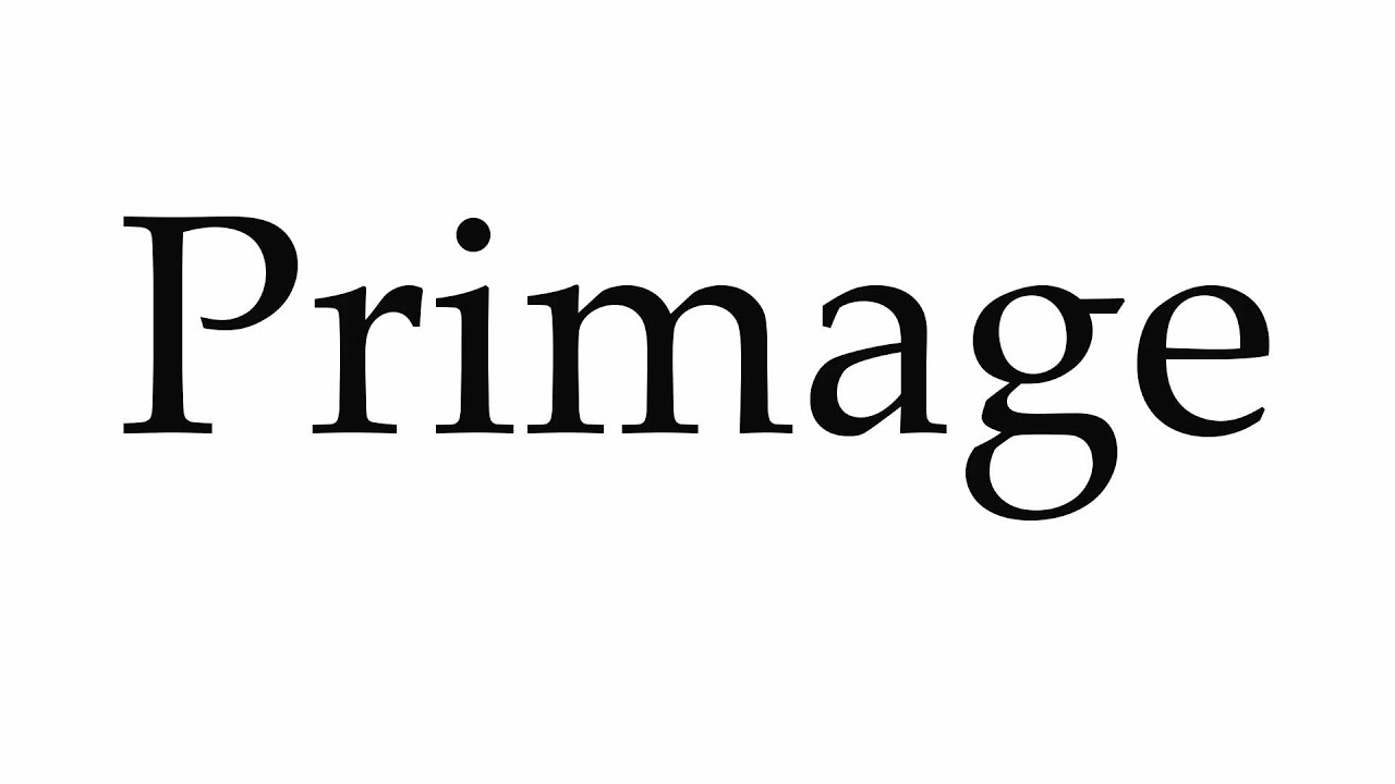 How to Pronounce Primage - YouTube