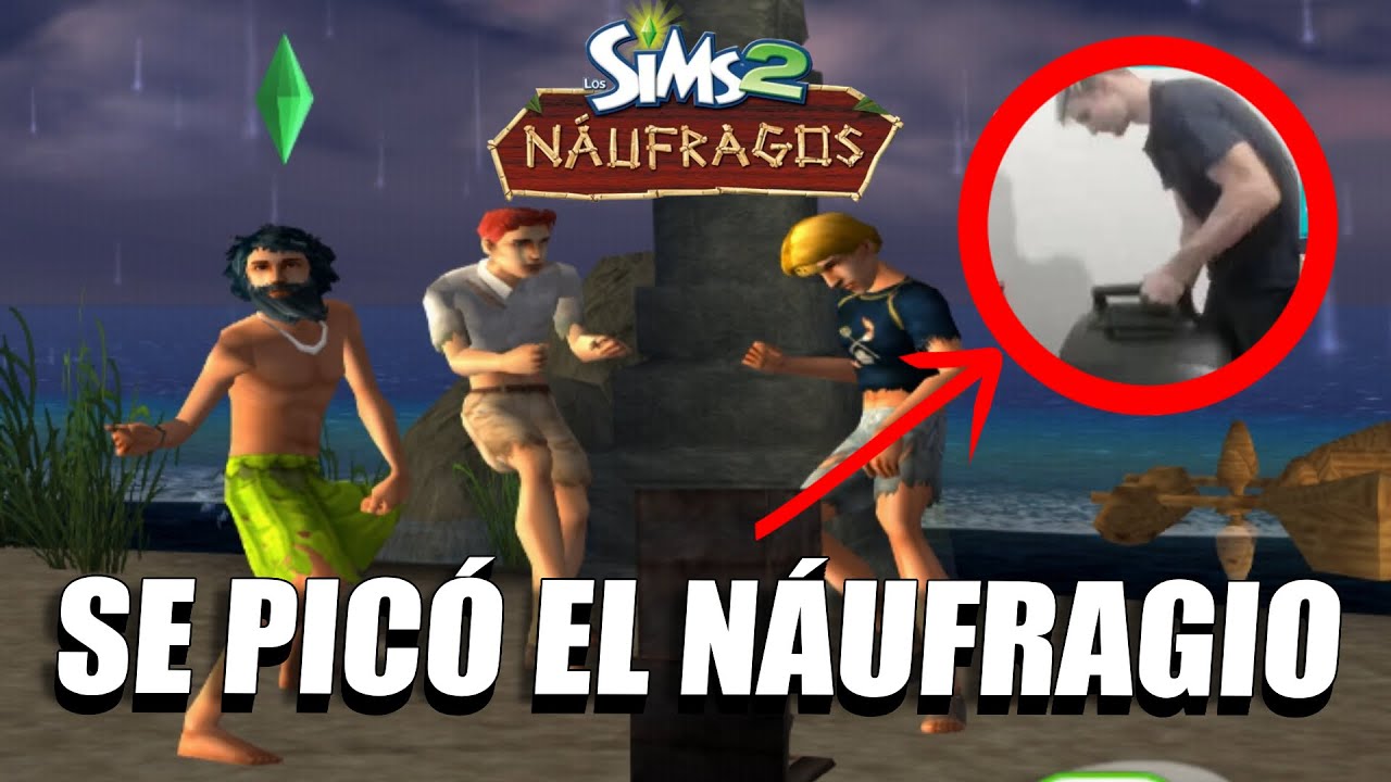 ¿Puedo caer así al náufragio? | SIMS 2 NÁUFRAGOS - YouTube