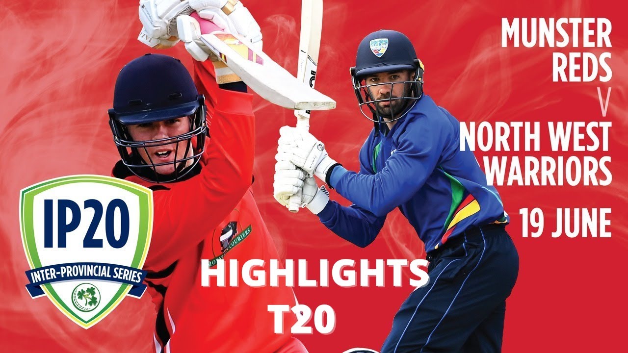 Highlight - North West Warriors V Munster Reds T20 - YouTube