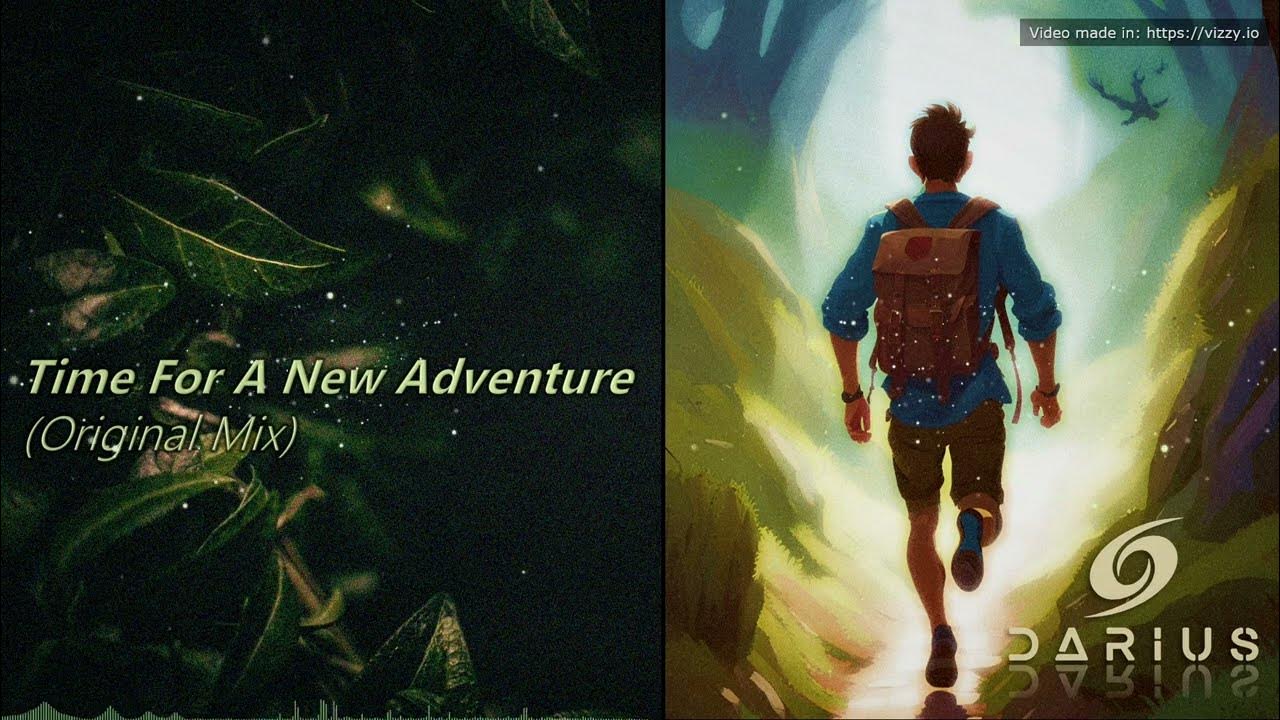 Darius - Time For A New Adventure (Original Mix) - YouTube