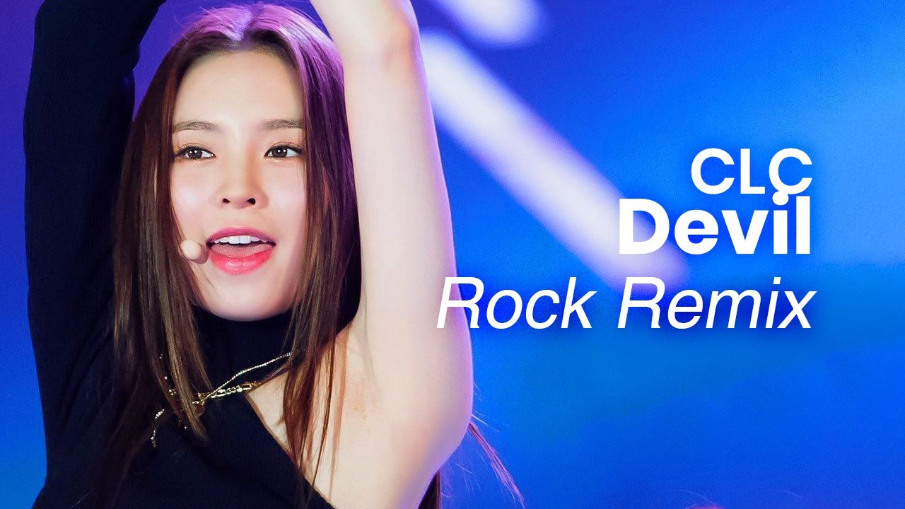 CLC - DEVIL [ROCK VERSION] - YouTube