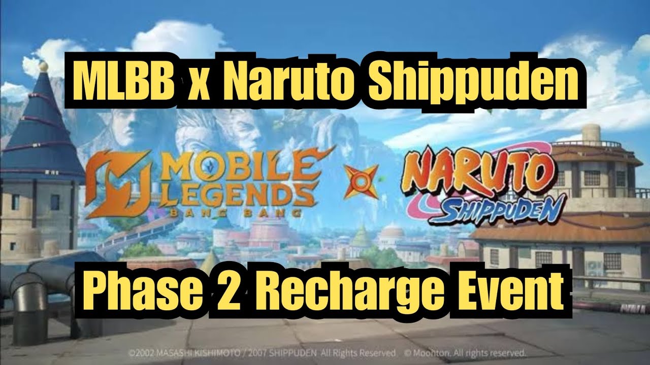 MLBB x Naruto Shippuden | Phase 2 Recharge Event (PART 2) # ...