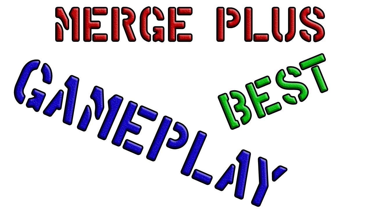 Merge Plus: Gameplay (Part 1) (2019) - YouTube