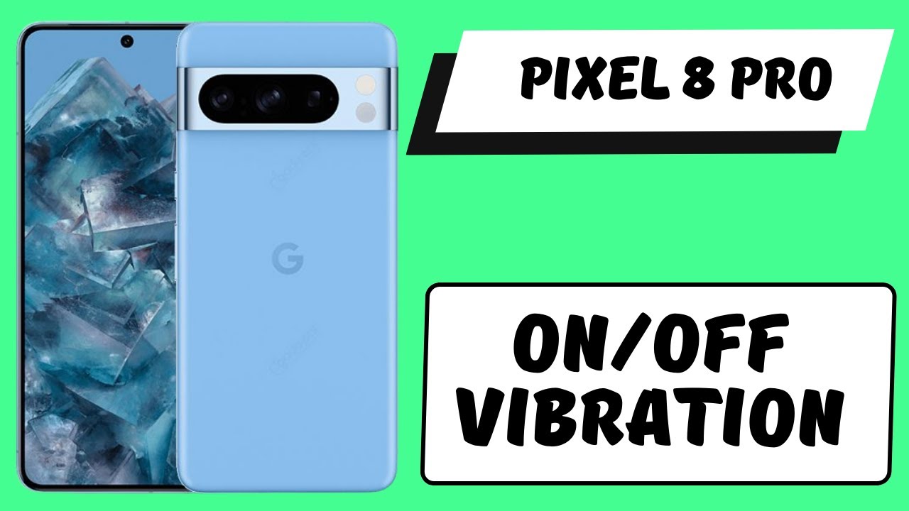 On/Off vibration Pixel 8 Pro || How to use on/off vibration ...