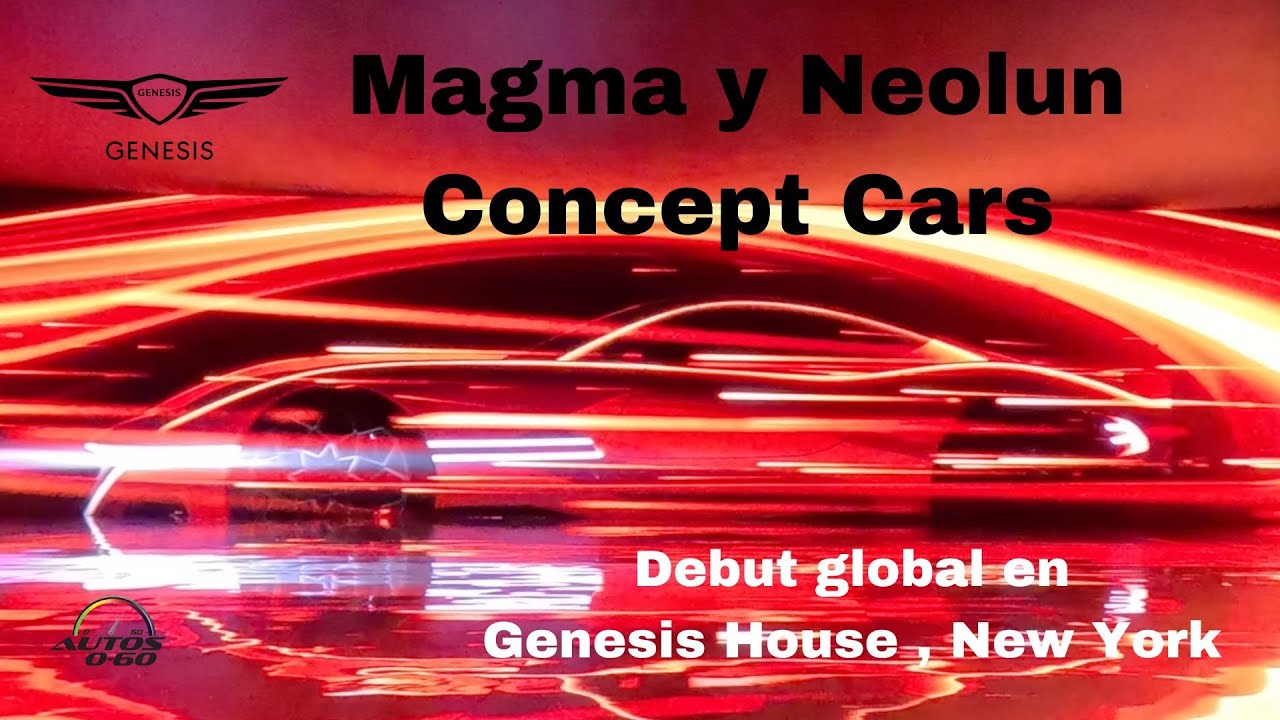 Genesis Neolun y Magna Concept Cars, debut global en New York - YouTube